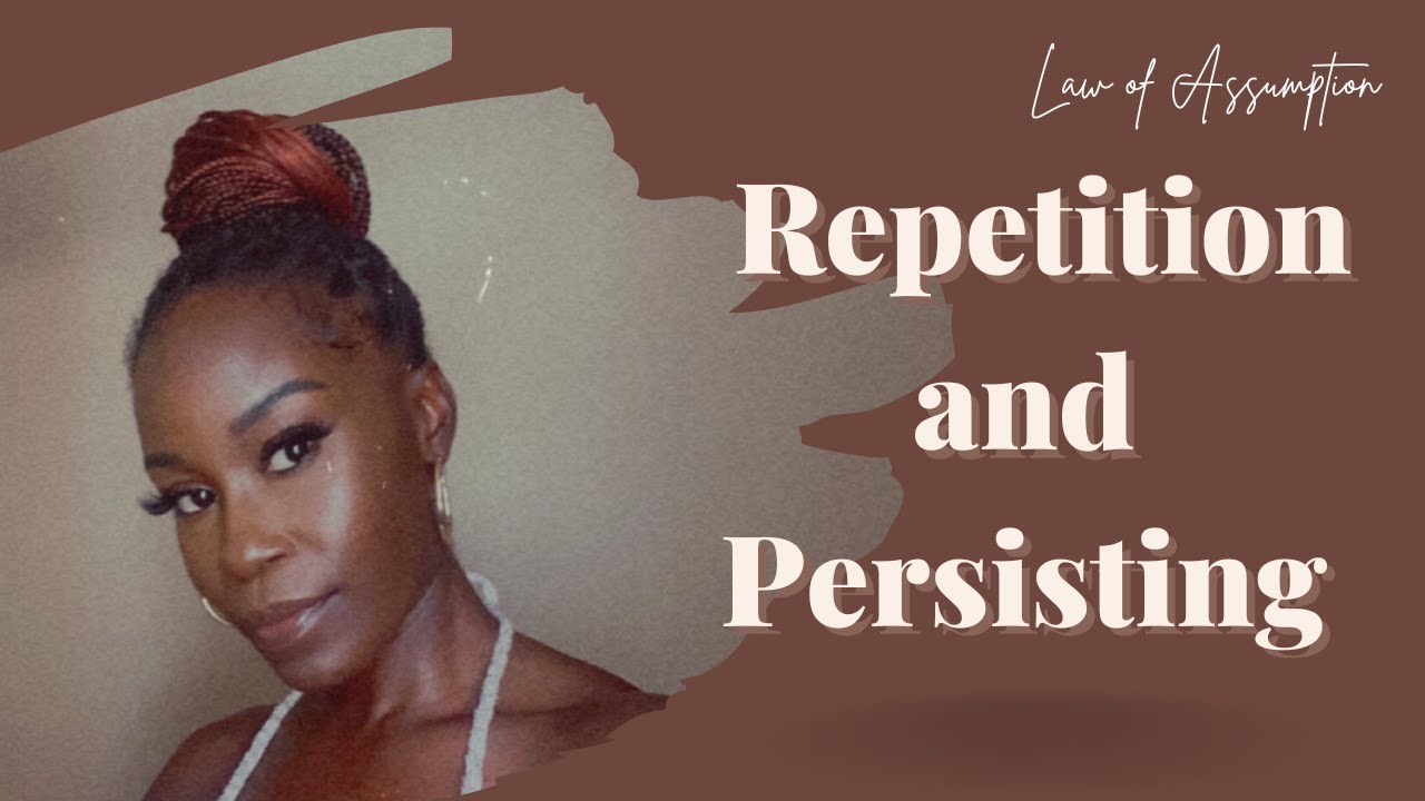 What Happens When You Persist | The Power in Repetition | Law of ...