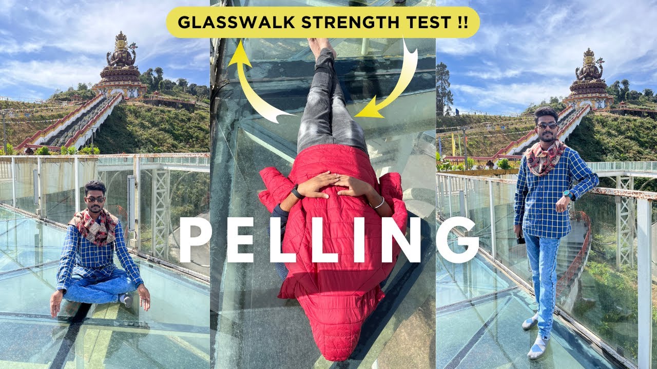 Pelling Skywalk Tour - Scary Experience On Pelling Glasswalk ...