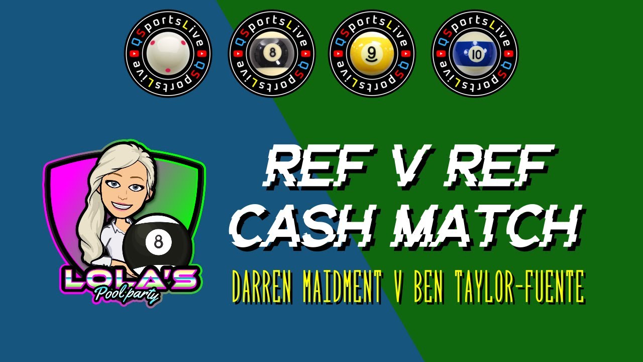 Cash Match || Ben Taylor-Fuente v Darren Maidment || #lolaspoolparty #8ballpool #qsportslive ...
