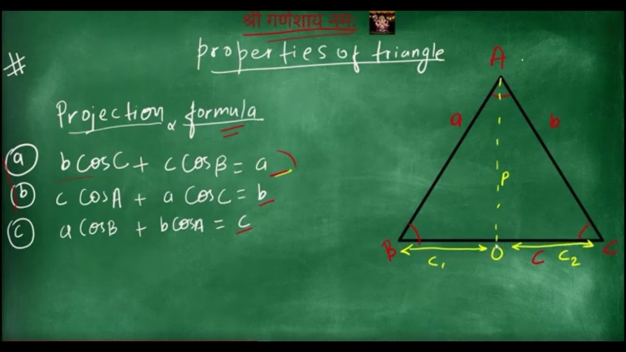 Projection Formula in Triangles | Properties of Triangles | JEE Math ...