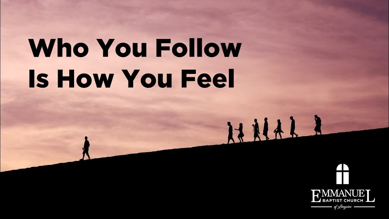 Who You Follow Is How You Feel Sunday AM 10 22 2023 Pastor Bob Gray II ...