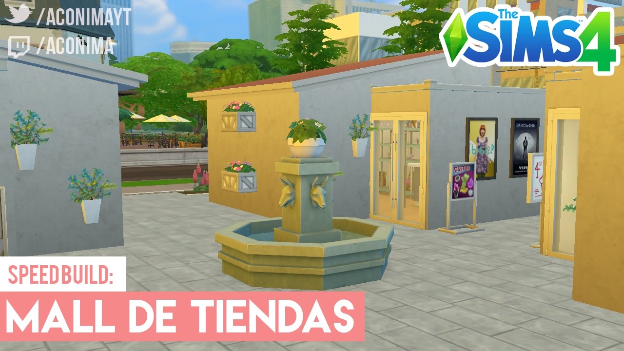 SIMS 4 | SPEED BUILD: Mall de Tiendas - YouTube