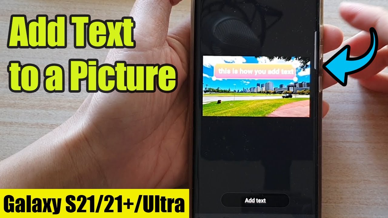Galaxy S21 Ultra Plus How To Add Text To A Picture YouTube galaxy-s21-ultra-plus-how-to-add-text-to-a-picture-youtube