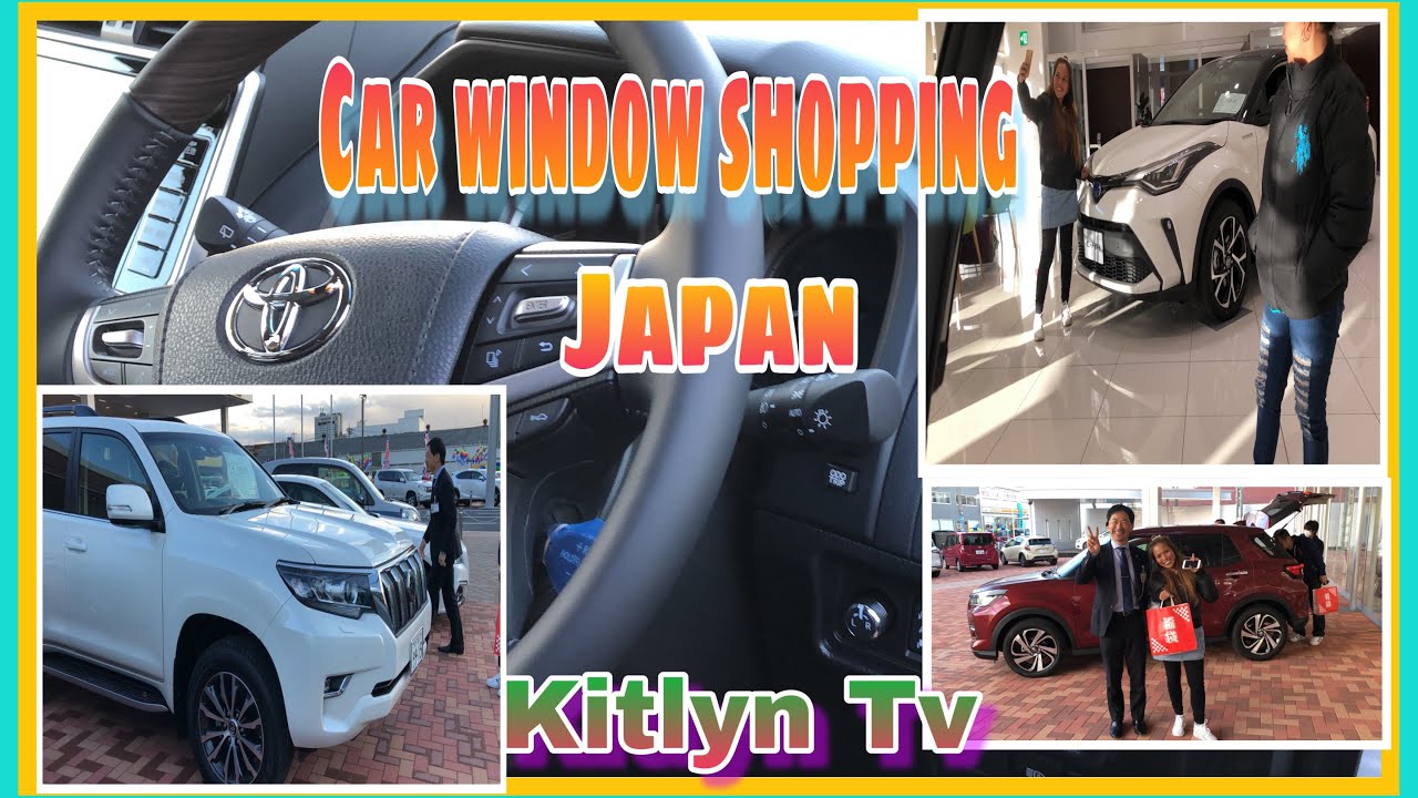 TOYOTA CAR WINDOW SHOPPING WITH MY COUSIN - YouTube