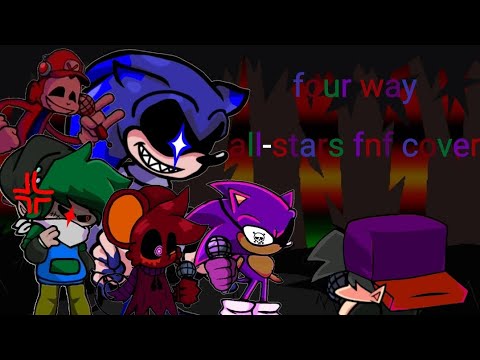 four way all-stars fnf cover xenosoft, relacxin, el impostor200 drax ...