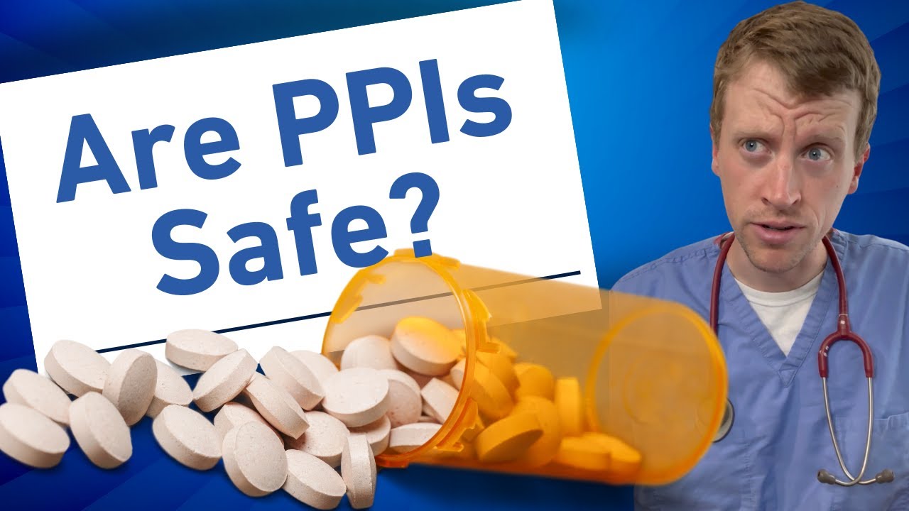 Are PPIs Safe? (What I tell my patients as a GI doctor) - YouTube