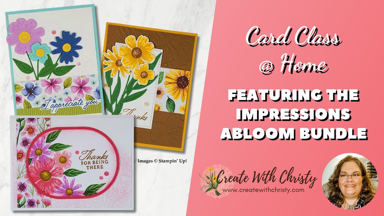 Create Beautiful Cards with the Impressions Abloom Bundle | Free Class - YouTube