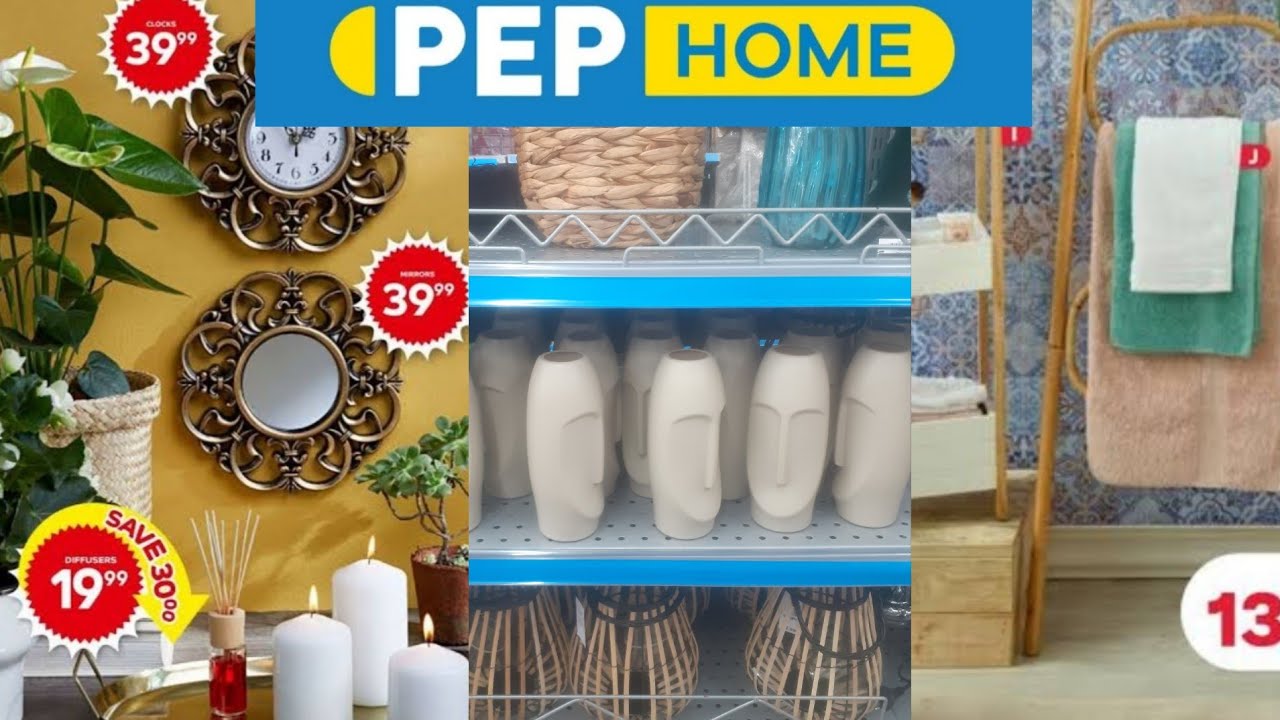Pep Home| Newcastle| Come window shopping with me|South African ...