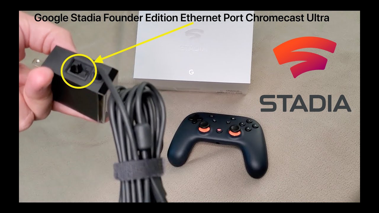 Google Stadia Founder Edition Ethernet Port Chromecast ultra - YouTube