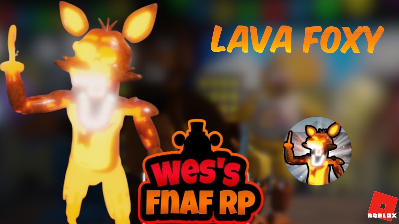 How To Get The Lava Foxy Badge in WES'S FNAF RP - YouTube