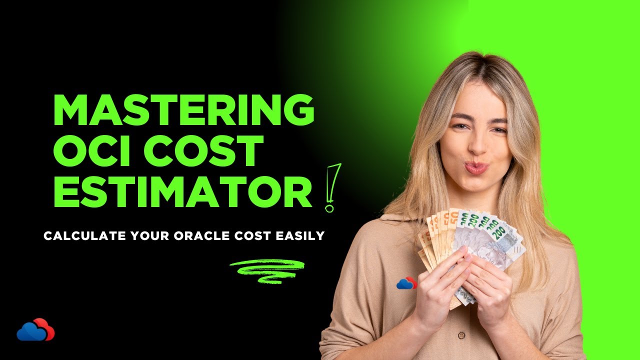 Mastering OCI Cost Estimator | Calculate your Cloud Cost Easily - YouTube