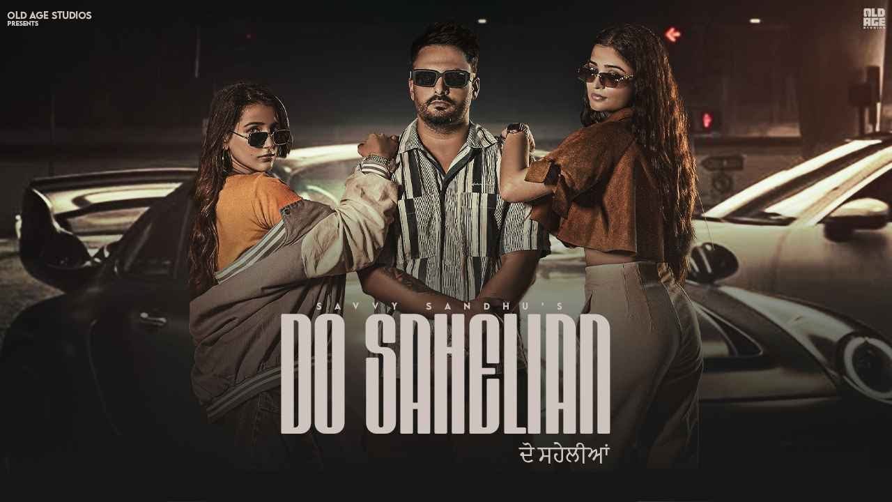 2 Sahelian (Teaser) Savvy Sandhu | Karam Brar | Meenu Singh | Kaurpreet ...