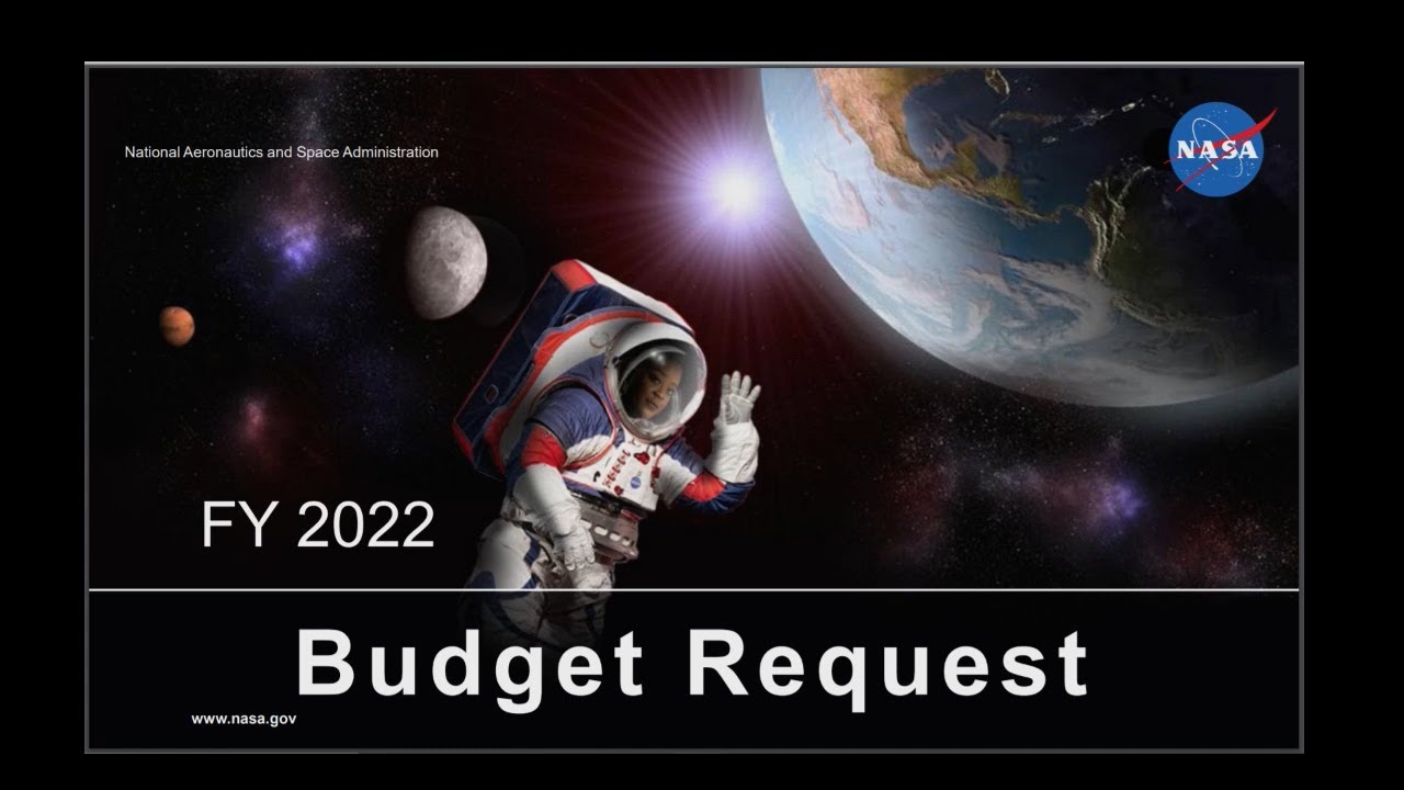 NASA Fiscal Year 2022 Budget Request, May 28, 2021 - YouTube
