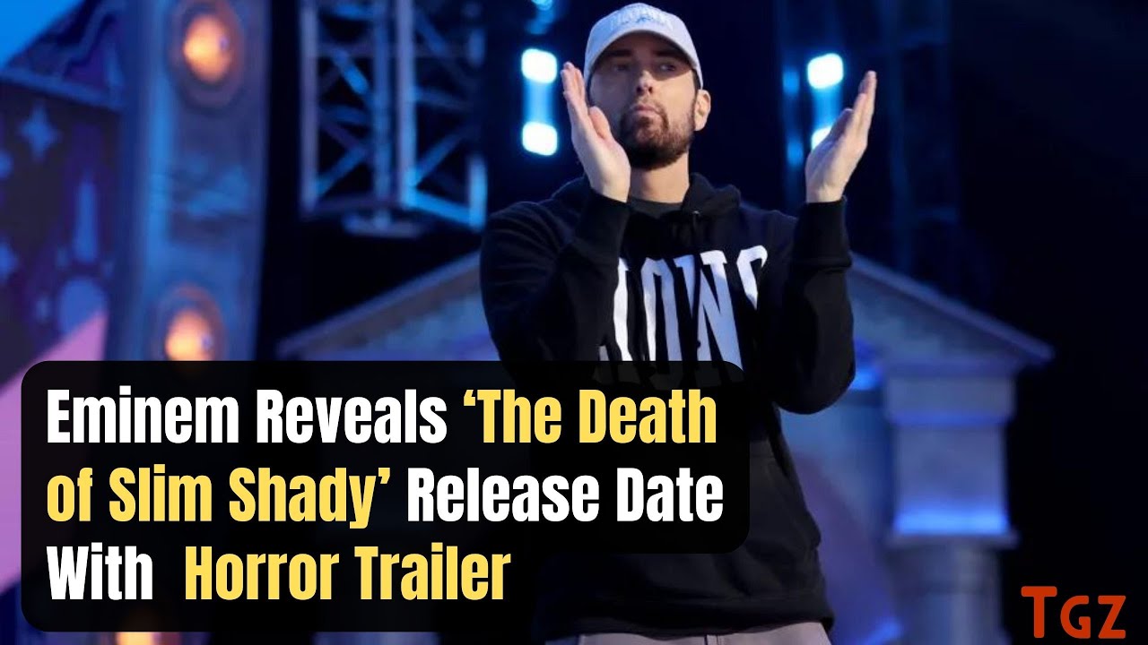 Eminem Reveals ‘The Death of Slim Shady’ Release Date With Horror ...