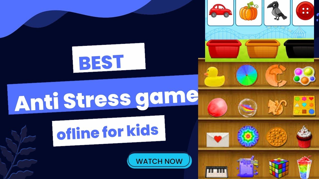Best Free Anti stress Game|500 ofline games for kids with no ads - YouTube