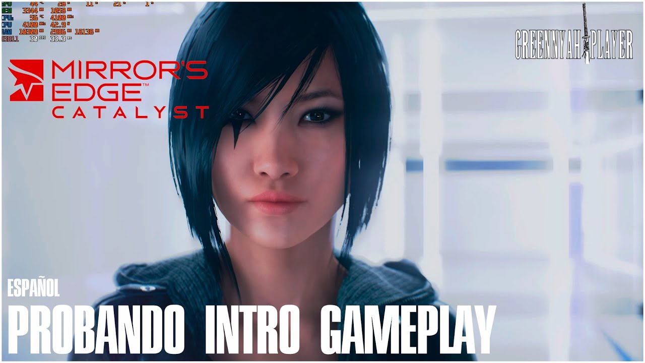 PROBANDO MIRROR EDGE CATALYST, INTRO GAMEPLAY, ESPAÑOL - YouTube