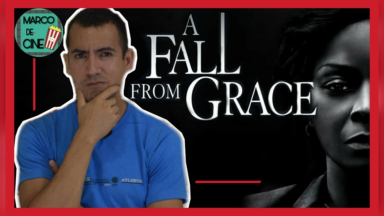 A FALL FROM GRACE Película 2020 | NETFLIX Crítica / Review 💥 - YouTube