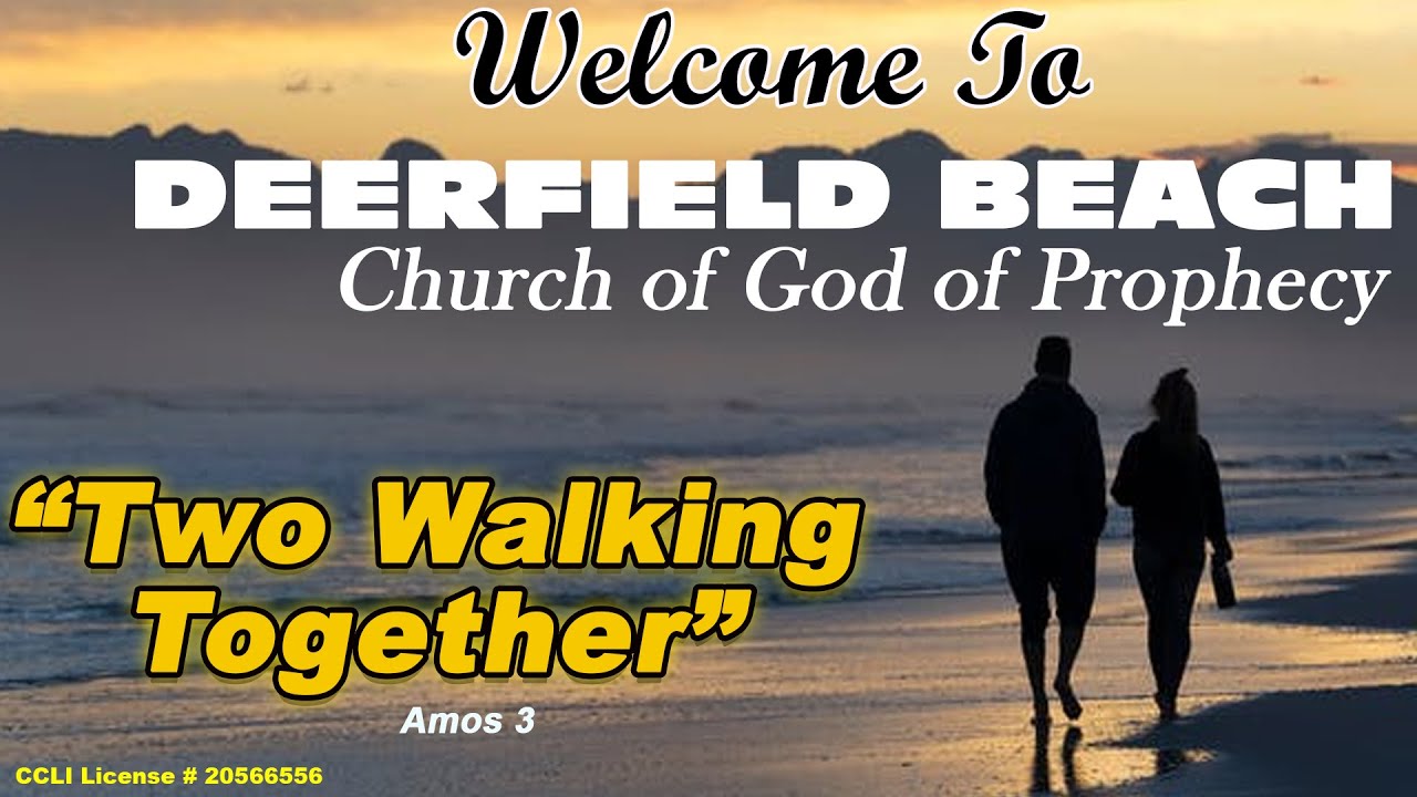 20220717-Deerfield Beach Church of God of Prophecy - Two Walking ...