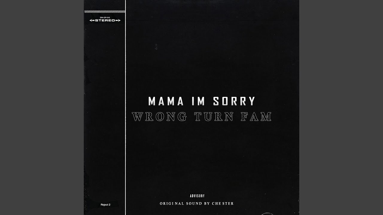 Mama Im Sorry - YouTube