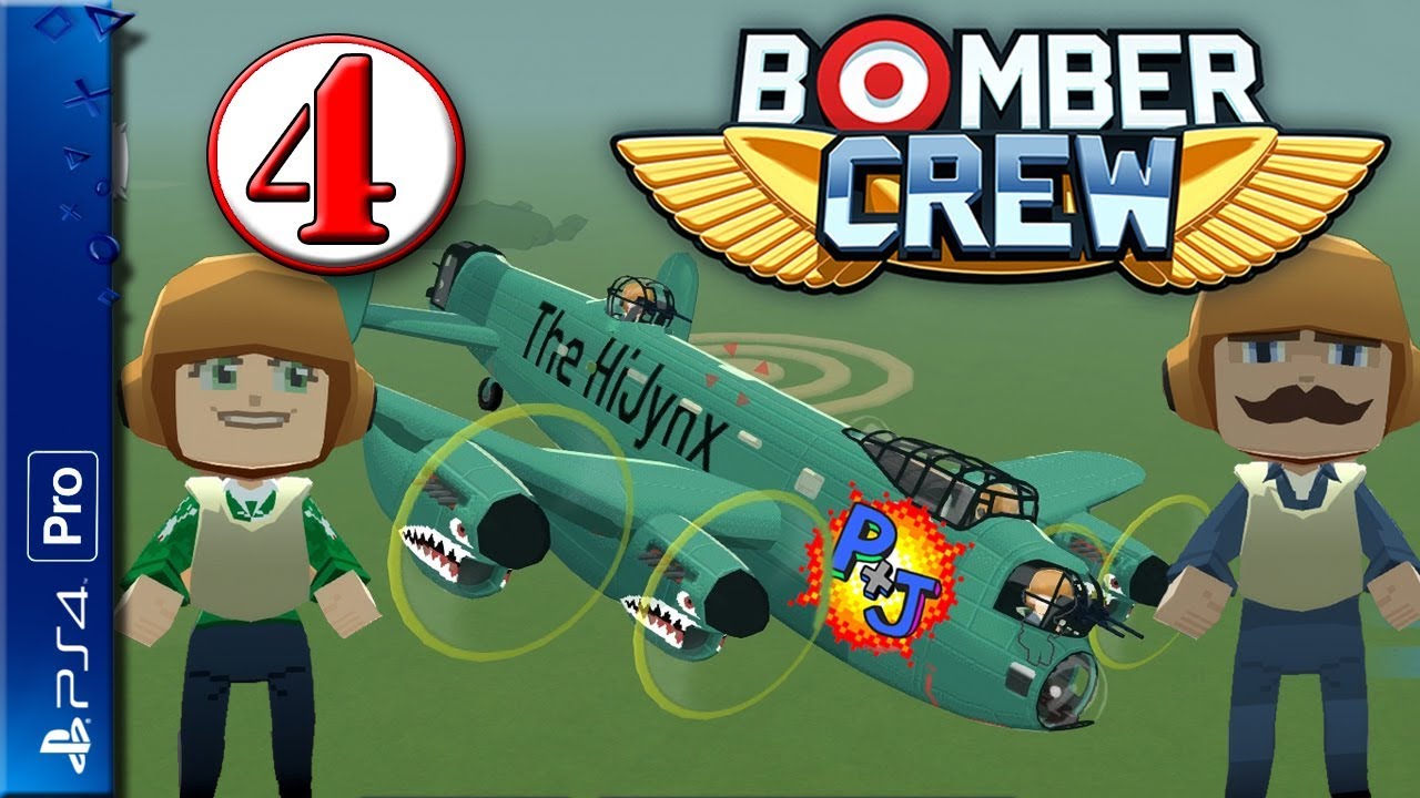 Let's Play Bomber Crew | PS4 Pro Console Gameplay Episode 4 | Upgrading Our Bomber (P+J) - YouTube