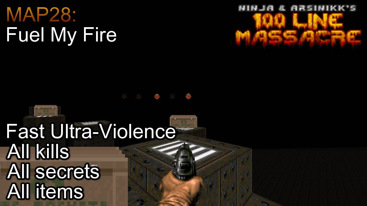 100 Line Massacre | MAP28: Fuel My Fire | Fast Ultra Violence - YouTube
