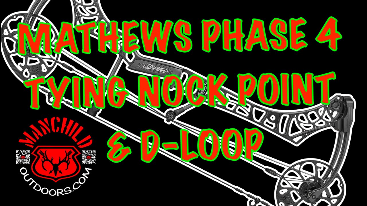 HOW TO: Mathews Phase 4 Part 3 How to tie Nocking Point and d-loop ...