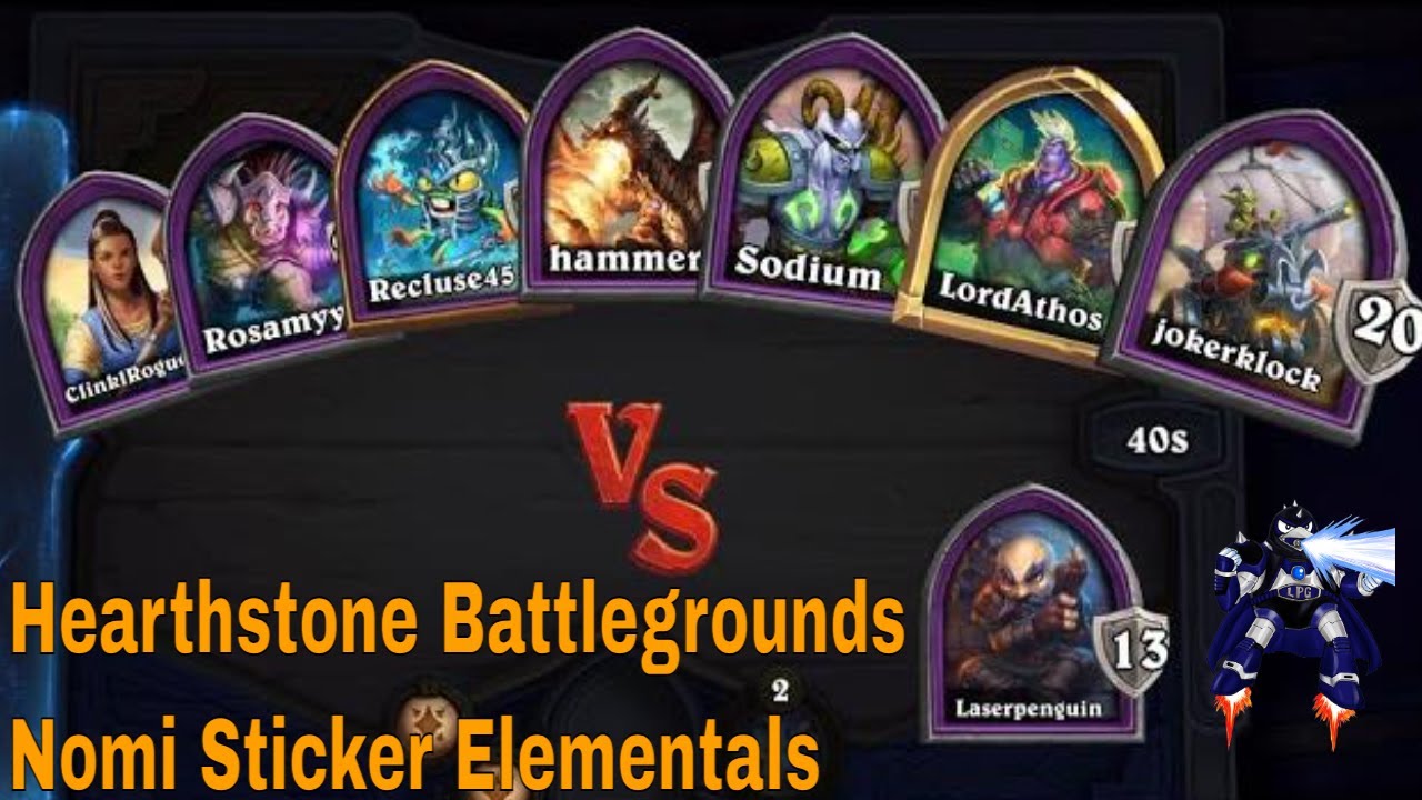 Hearthstone Battlegrounds Nomi Sticker Elementals - YouTube