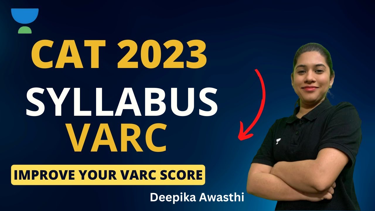 CAT 2023 | Complete Syllabus | VARC | Deepika Awasthi #cat2023 #varc ...