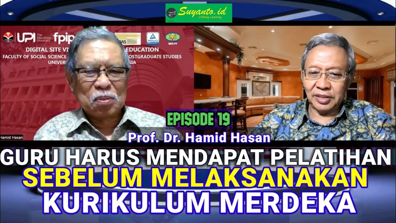 Prof. Dr. Hamid Hasan: Jangan Biarkan Guru Bingung dalam IKM-Eps.19 ...