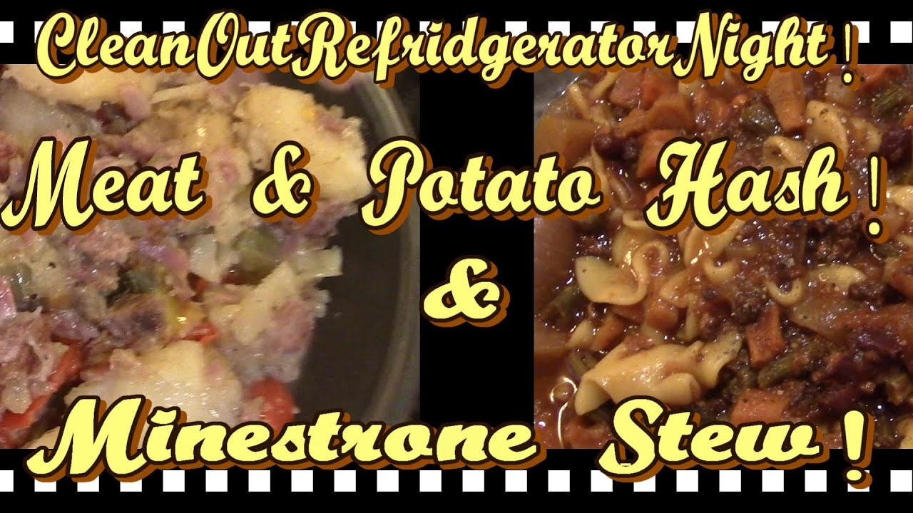 Pantry Pull Twofer! Meat & Potato Hash & Minestrone Stew! - YouTube