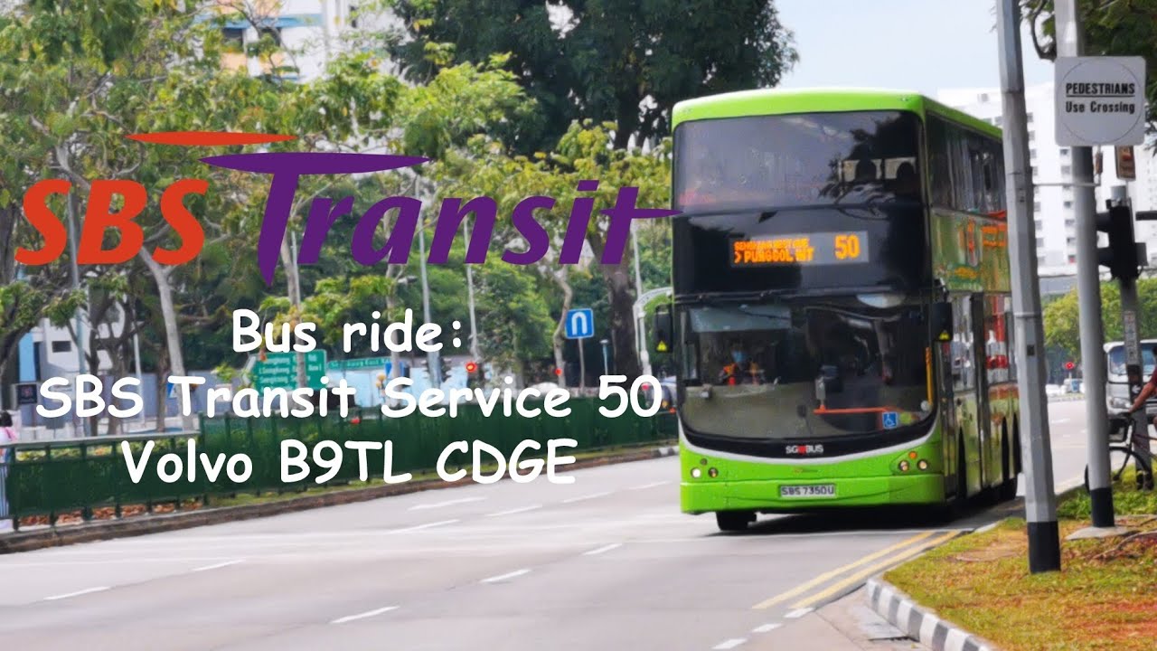 Bus ride: SBS Transit Service 50 Volvo B9TL CDGE - YouTube