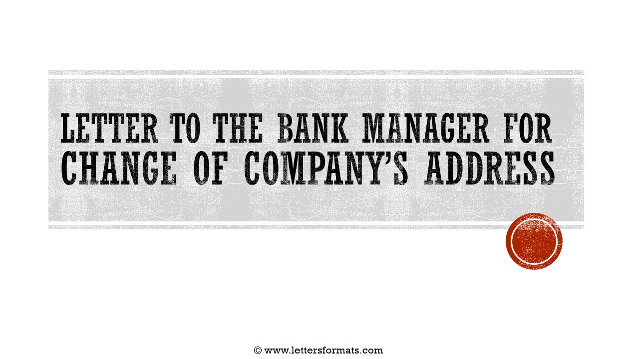 How To Write A Letter To Bank For Change Of Company Address YouTube how-to-write-a-letter-to-bank-for-change-of-company-address-youtube