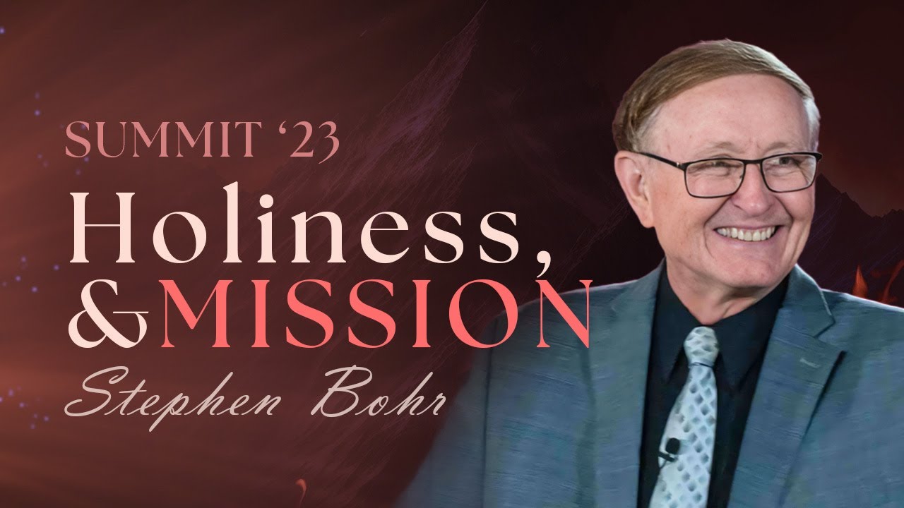 12. HOLINESS and MISSION - Pastor Stephen Bohr || Be Ye Holy for I Am ...