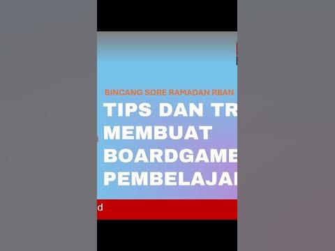Tips dan Trik Membuat Boardgame untuk Pembelajaran - YouTube