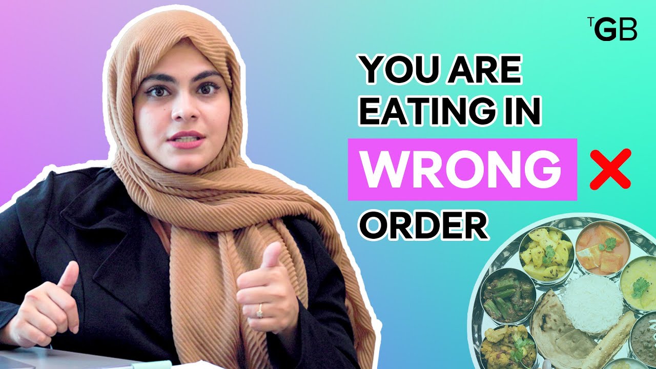 Eating Your Food In THIS Order Could Be Your Ultimate DIET Hack | The Good Bug - YouTube