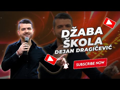 Dejan Dragičević - Džaba škola (NOVO 2023)