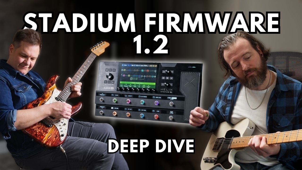 Line 6 Stadium Firmware 1.2 Deep Dive // Mesa Mark II C+, Super Reverb ...