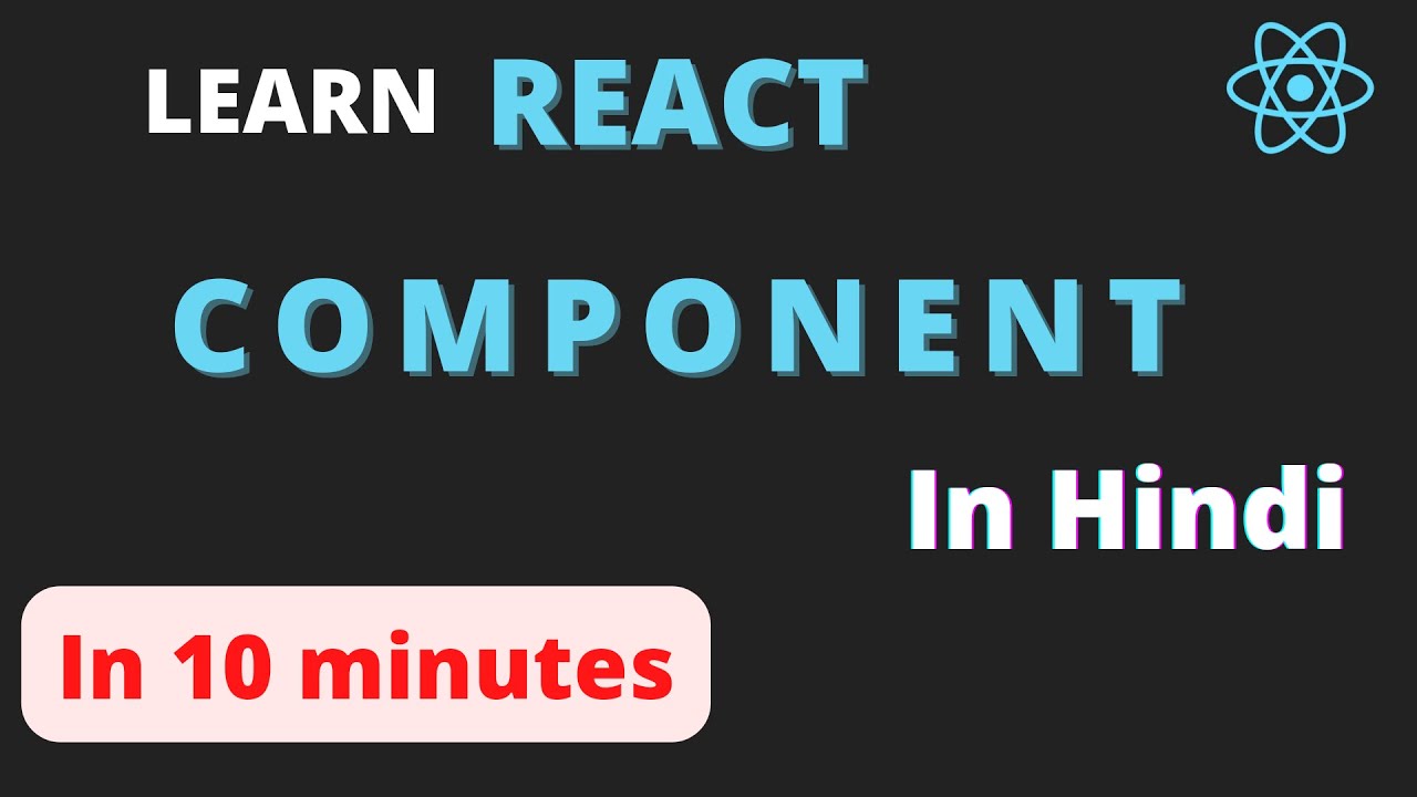 Component In Reactjs React Component In Hindi 2022 Create Function 0961