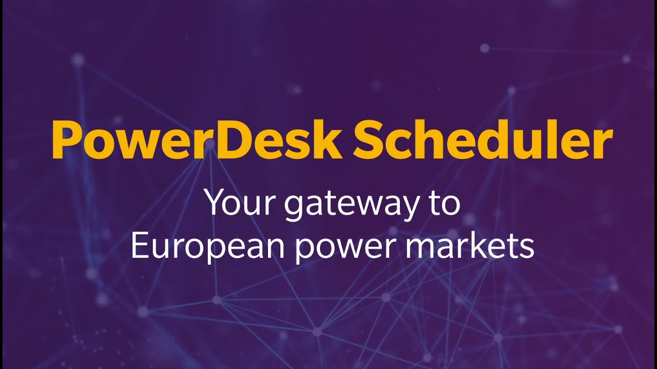 PowerDesk Scheduler | Nominations & TSO Communications - YouTube