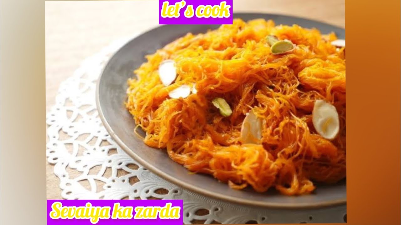 Eid special Sevaiya ka zarda|Seviyon ka mitha| Sewiya ka zarda - YouTube