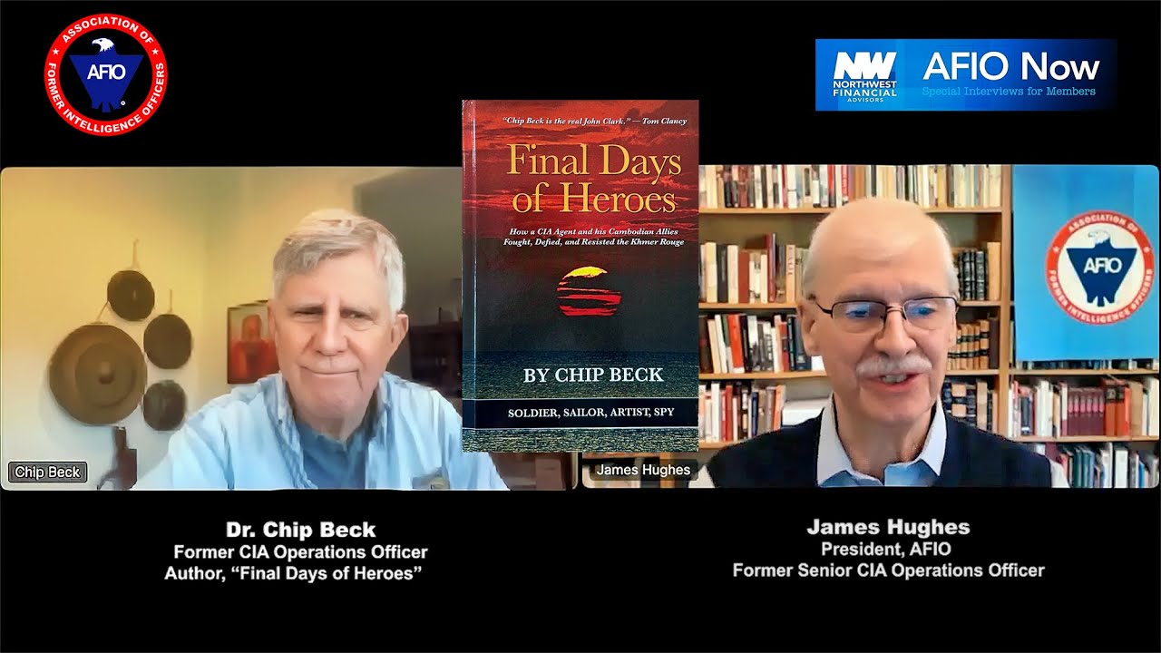 Chip Beck, CIA Officer, Naval Commander on Final Days of Heroes ...