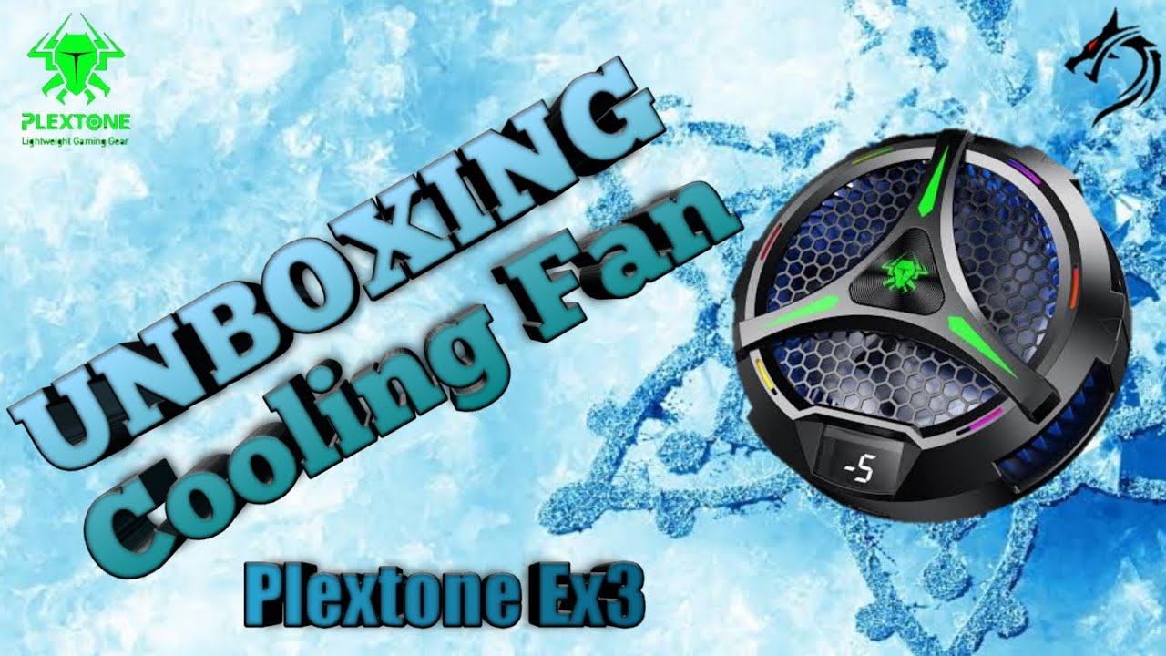 Unboxing Plextone Ex3 Cooling Fan / Best Cooling Fan For IPAD - YouTube