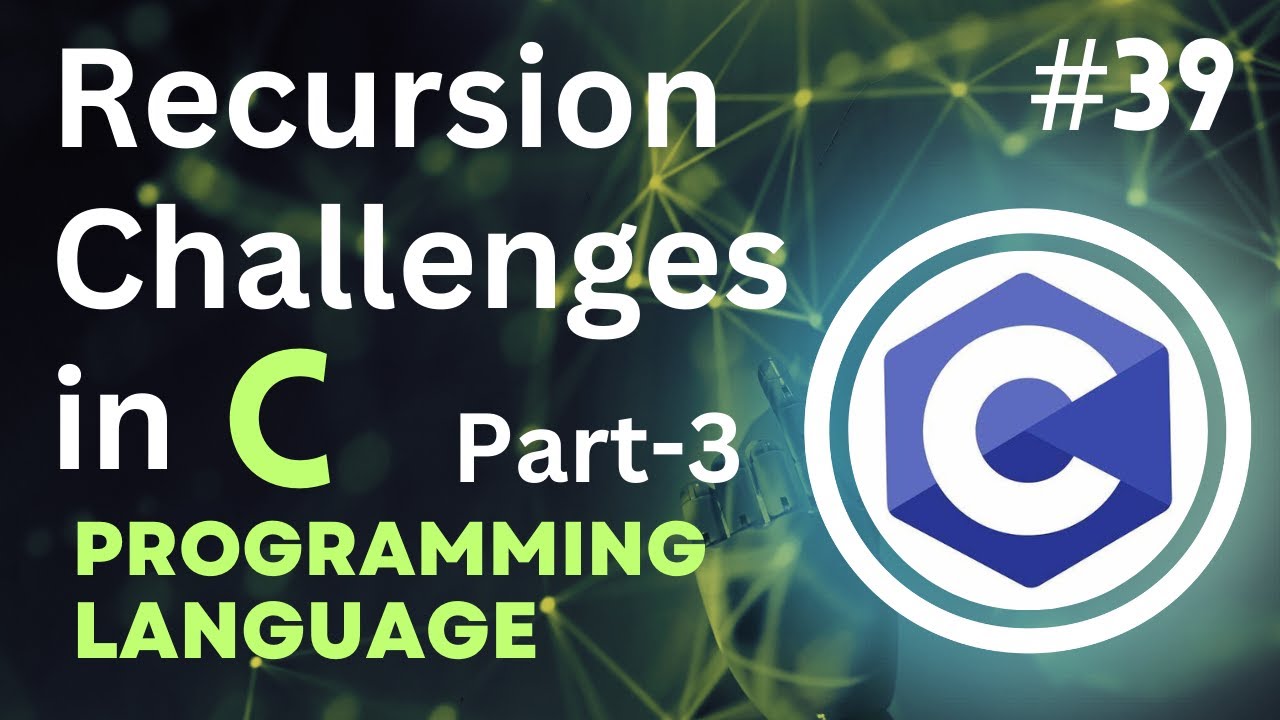 Recursion Challenges Part 3 Tutorial 39 Codingwill Ritik Youtube 2137