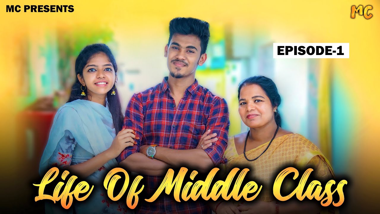 Life of middle class Episode-1 | Web Series | Mabu Crush - YouTube