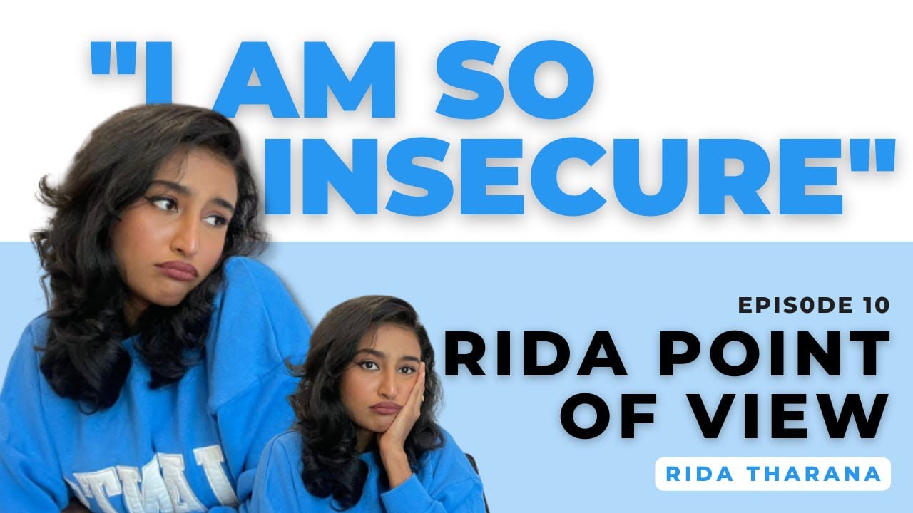 I was so insecure but this helped me| The Rida Point of View Ep 11 ...
