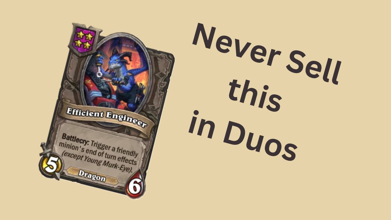 Never Sell Efficient Engineer in Duos | Hearthstone Battlegrounds Duos ...