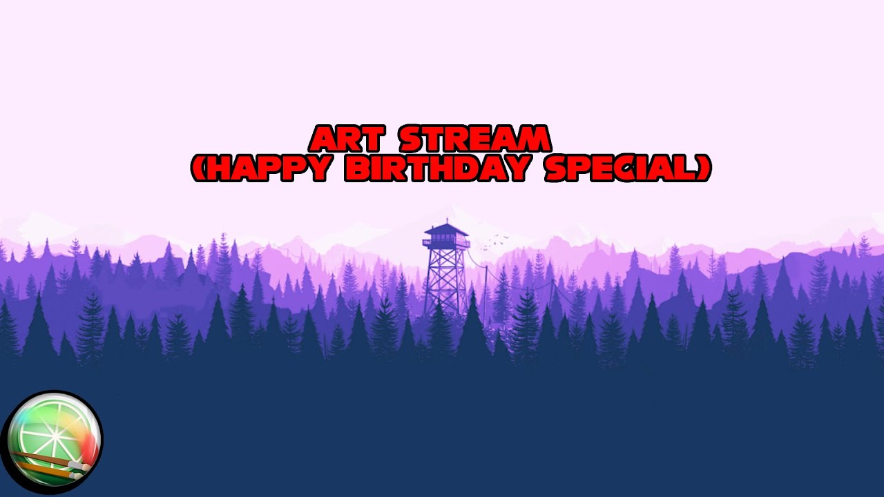 Art-stream (Happy birthday special) - YouTube
