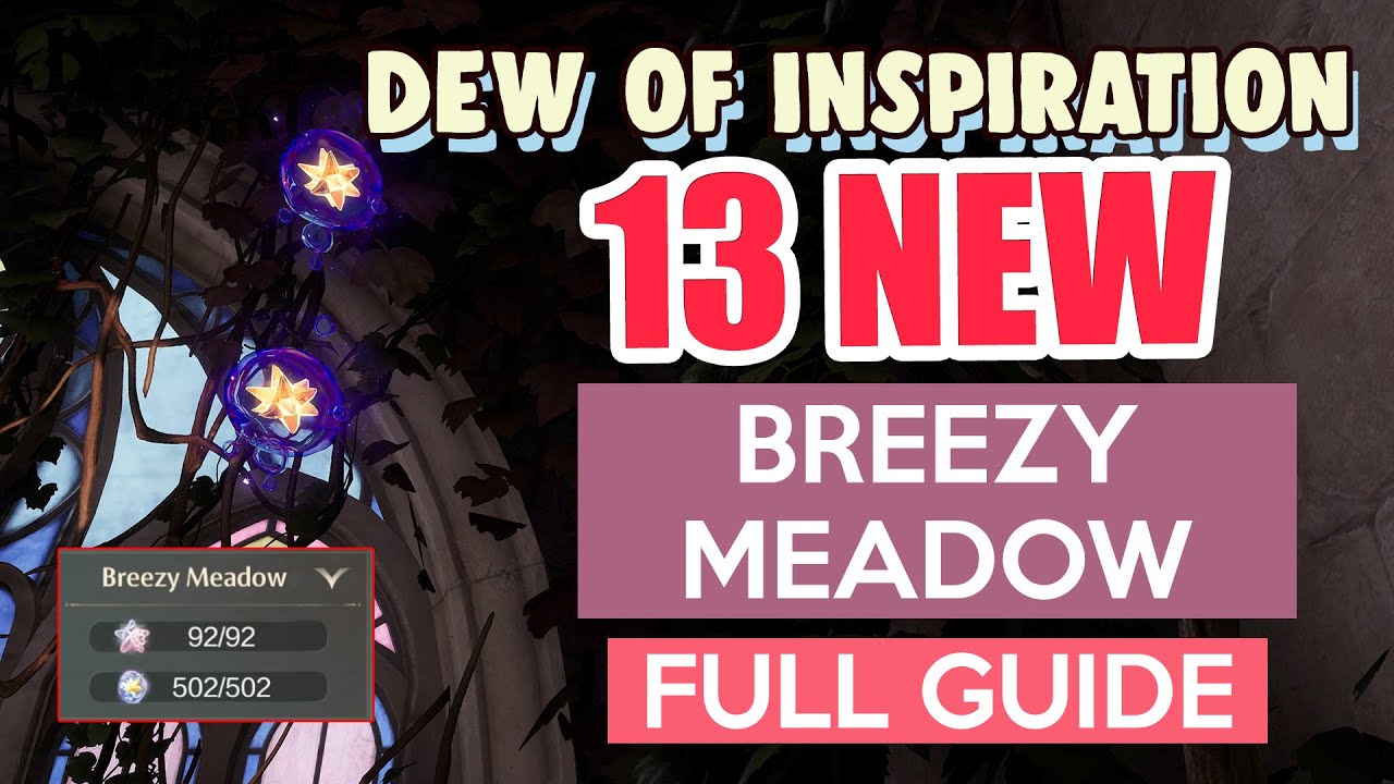 *NEW* How to: All Breezy Meadow Dew of Inspiration AFTER UPDATE FULL GUIDE | Infinity Nikki ...