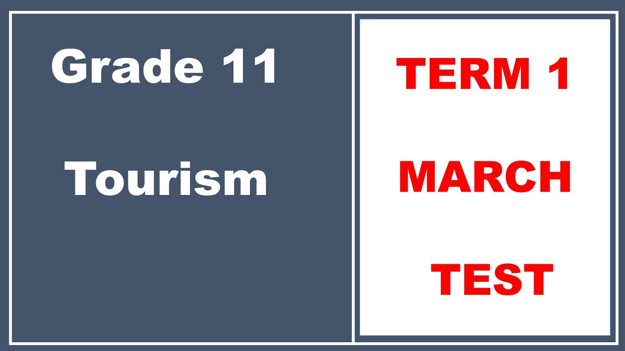 GRADE 11 TOURISM TERM 1 MARCH TEST TOURISM BUS INDUSTRY - YouTube