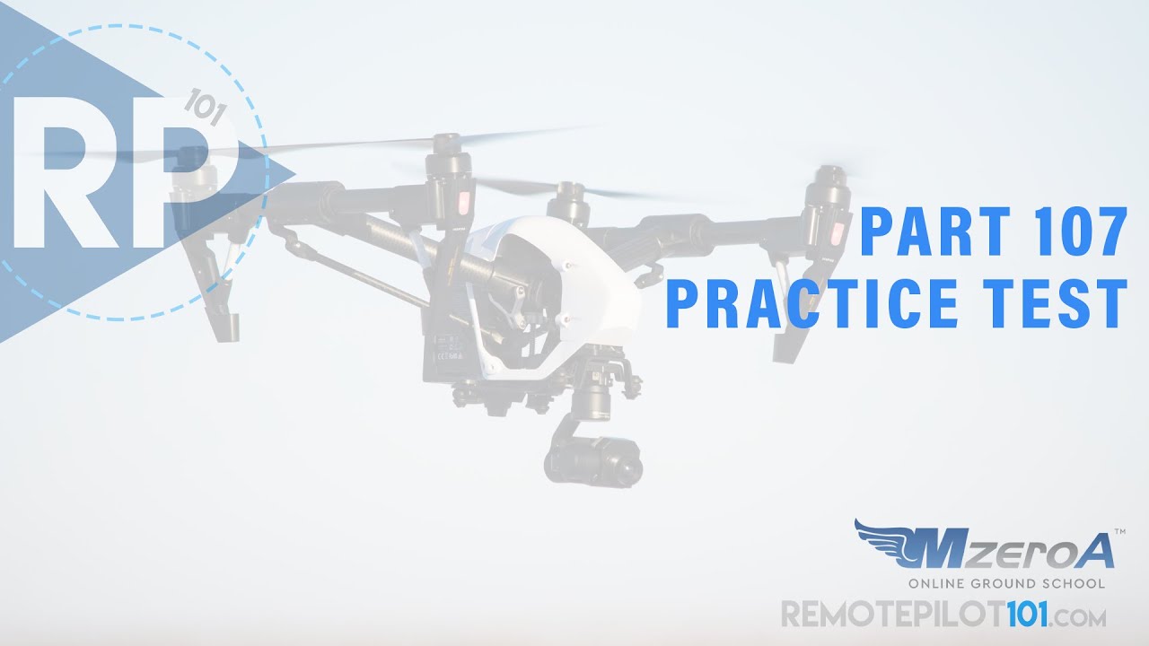 Part 107 Practice Test: Prepare to Pass! - YouTube